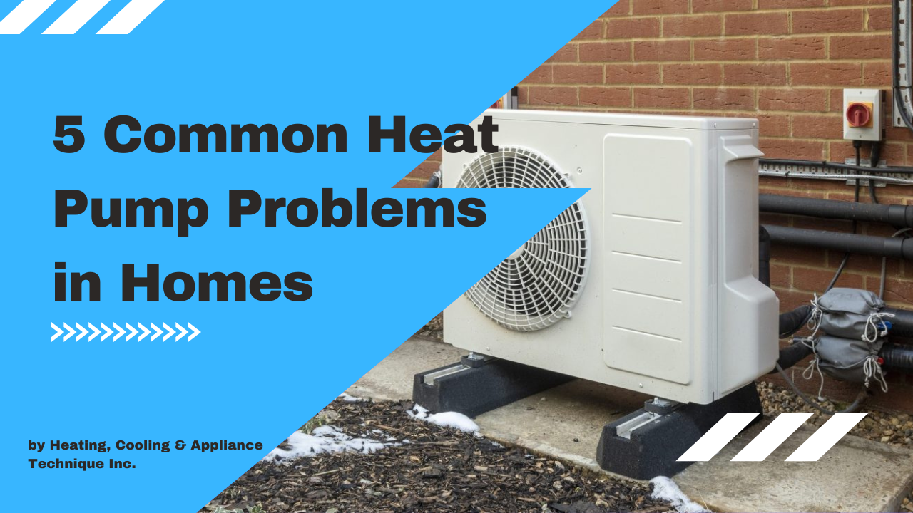 5 Common Heat Pump Problems (And How to Fix Them!)